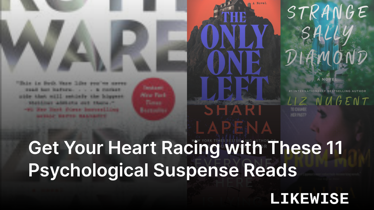 Get Your Heart Racing with These 11 Psychological Suspense Reads