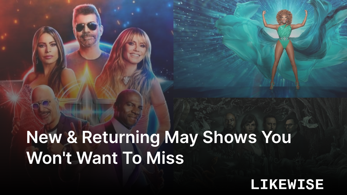 New & Returning May Shows You Won't Want To Miss
